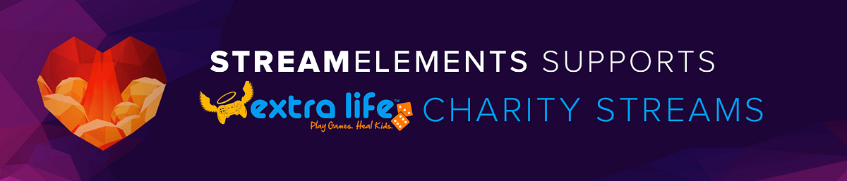 StreamElements supports Extra Life charity streams | by Adam Yosilewitz ...