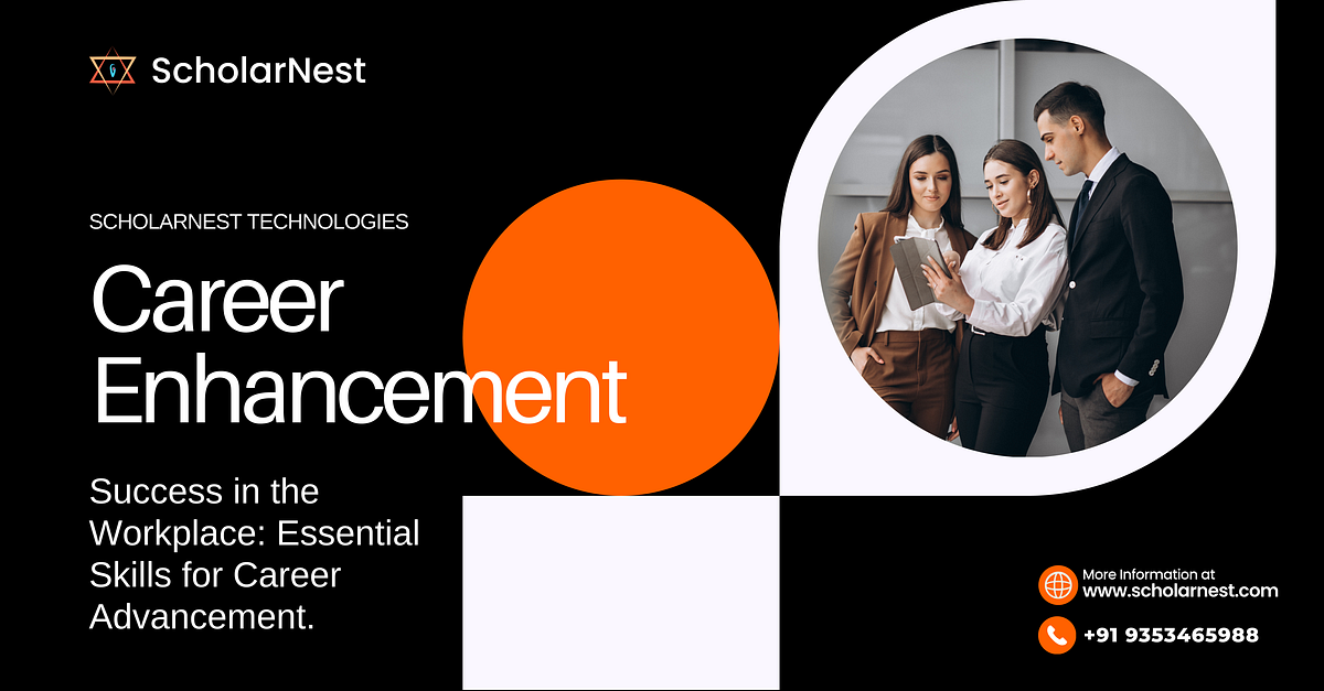 Success in the Workplace: Essential Skills for Career Advancement | by ...