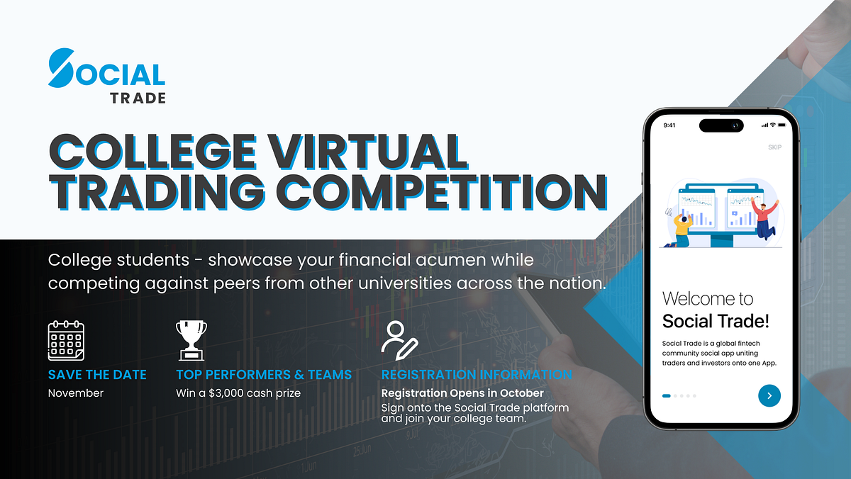 Social Trade’s College Virtual Trading Competition: Are You Ready to ...