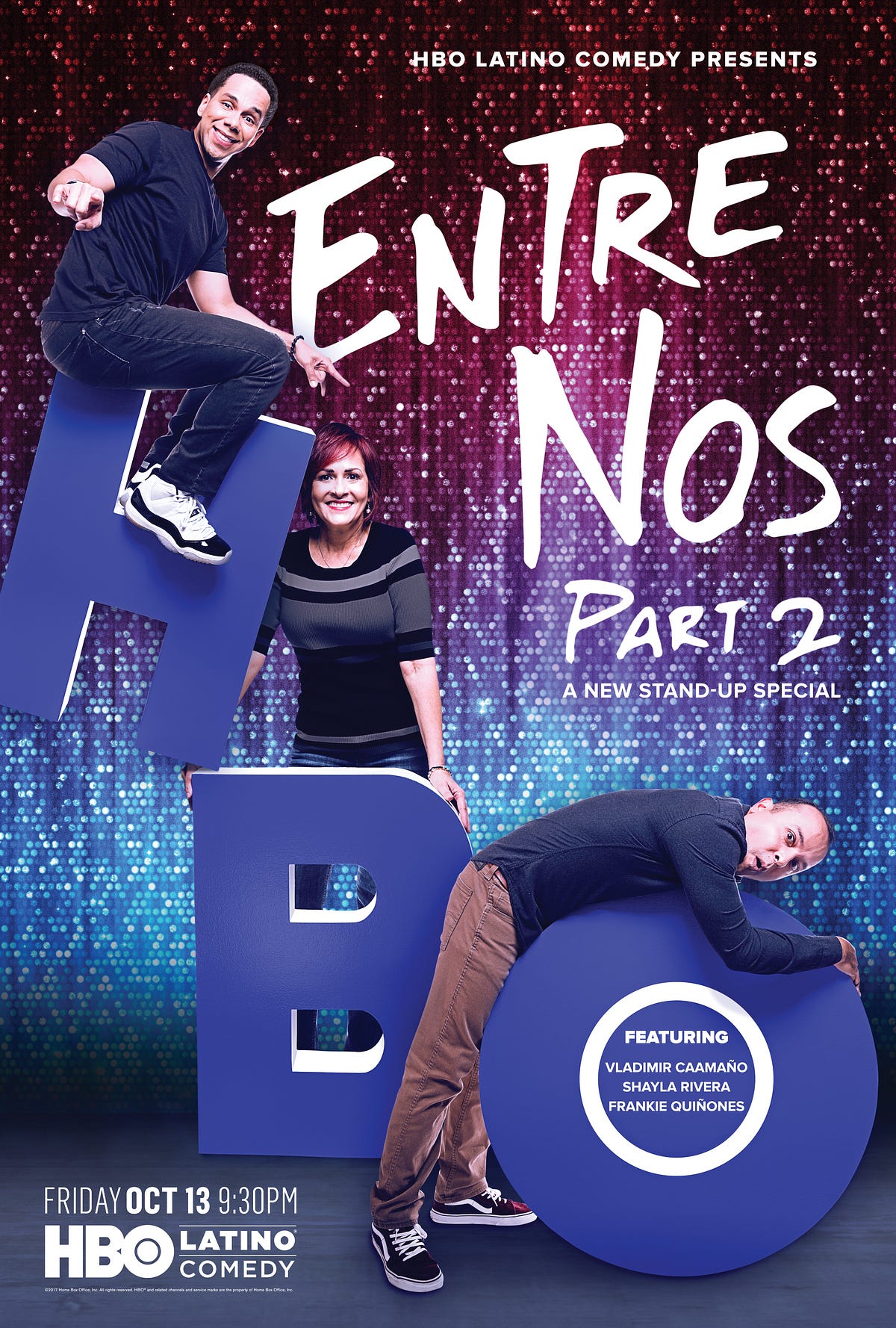“ENTRE NOS: PART 2,” STARRING RISING LATINO STAND-UP COMICS, PREMIERES ...