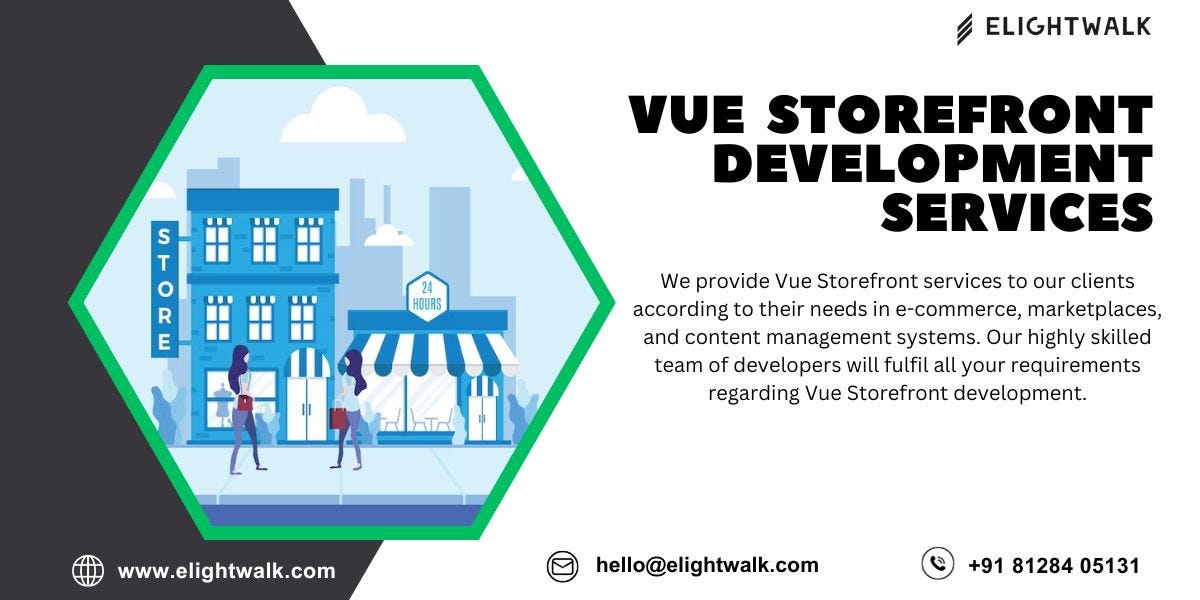 Vue Storefront Development Services | by Elightwalk Technology PVT. LTD. | Medium