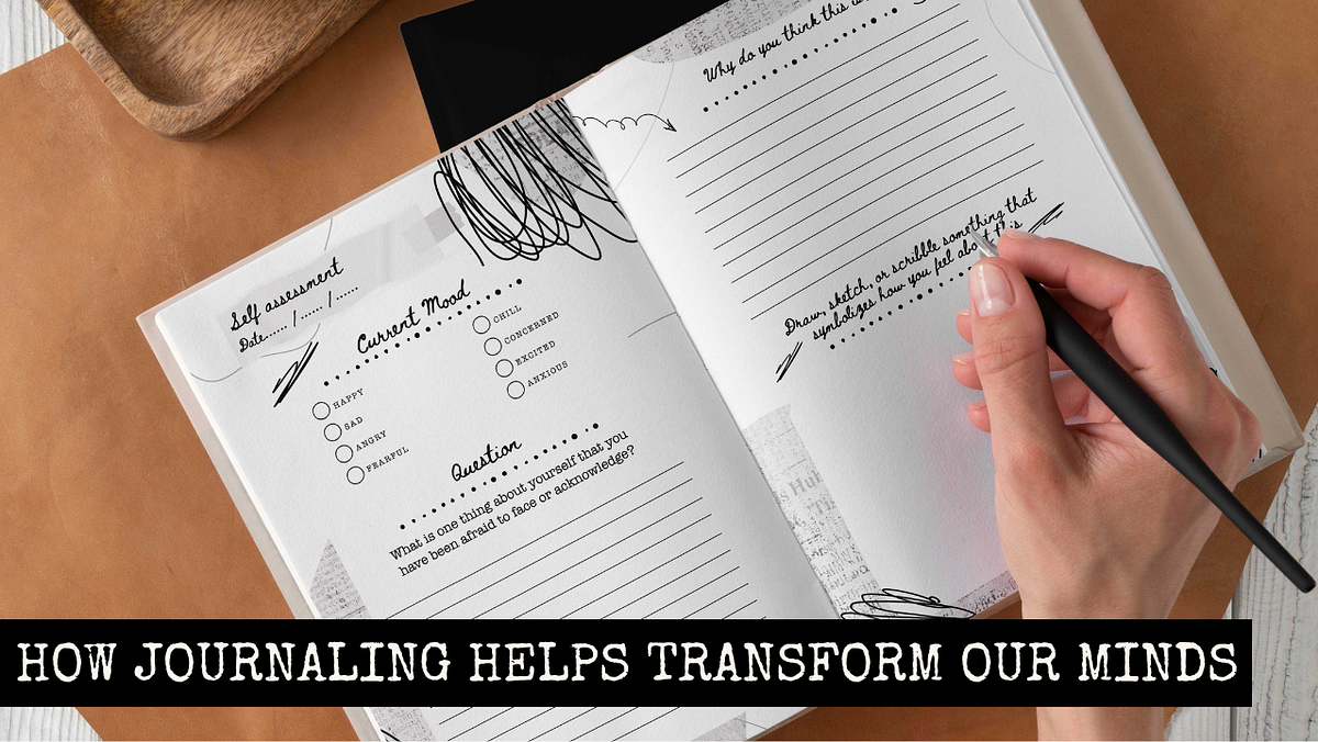 How Journaling Helps Transform Our Minds | by Brandilyn Hallcroft | Oct ...