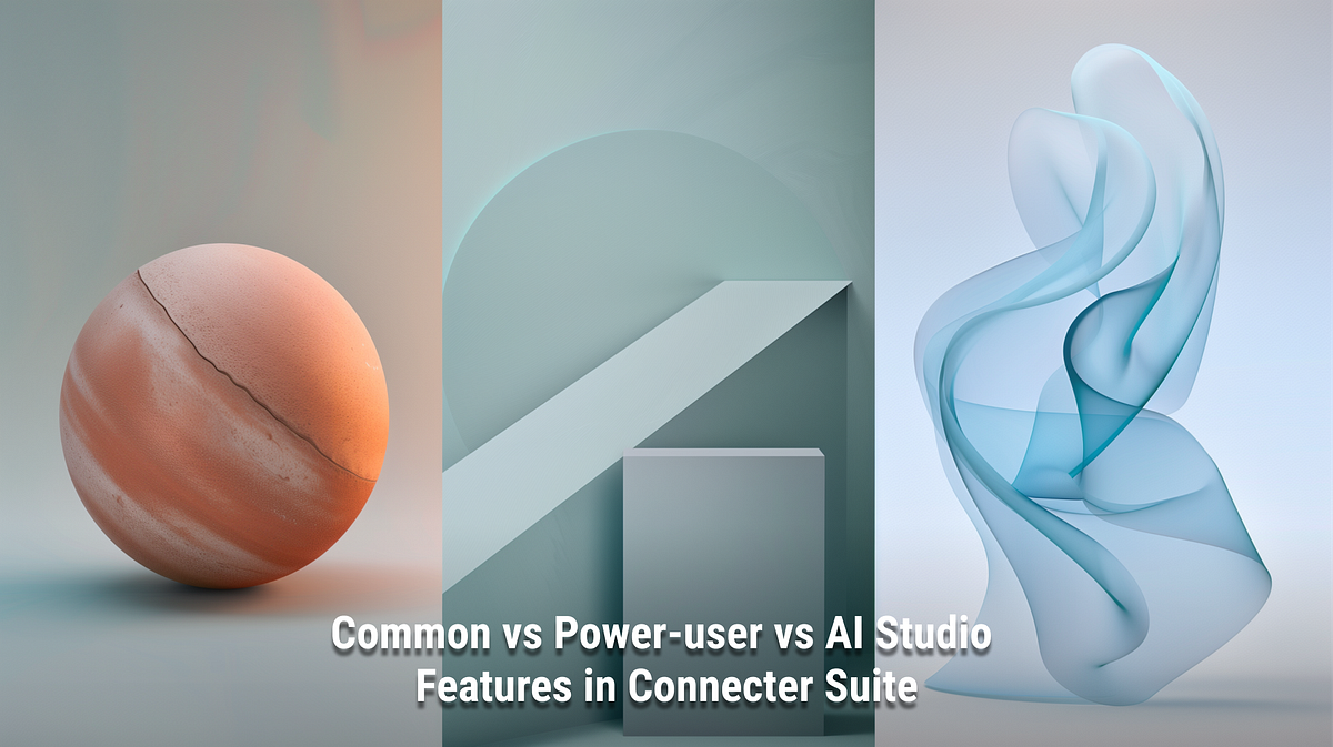 Features in Connecter Suite (2025 Update) | Connecter