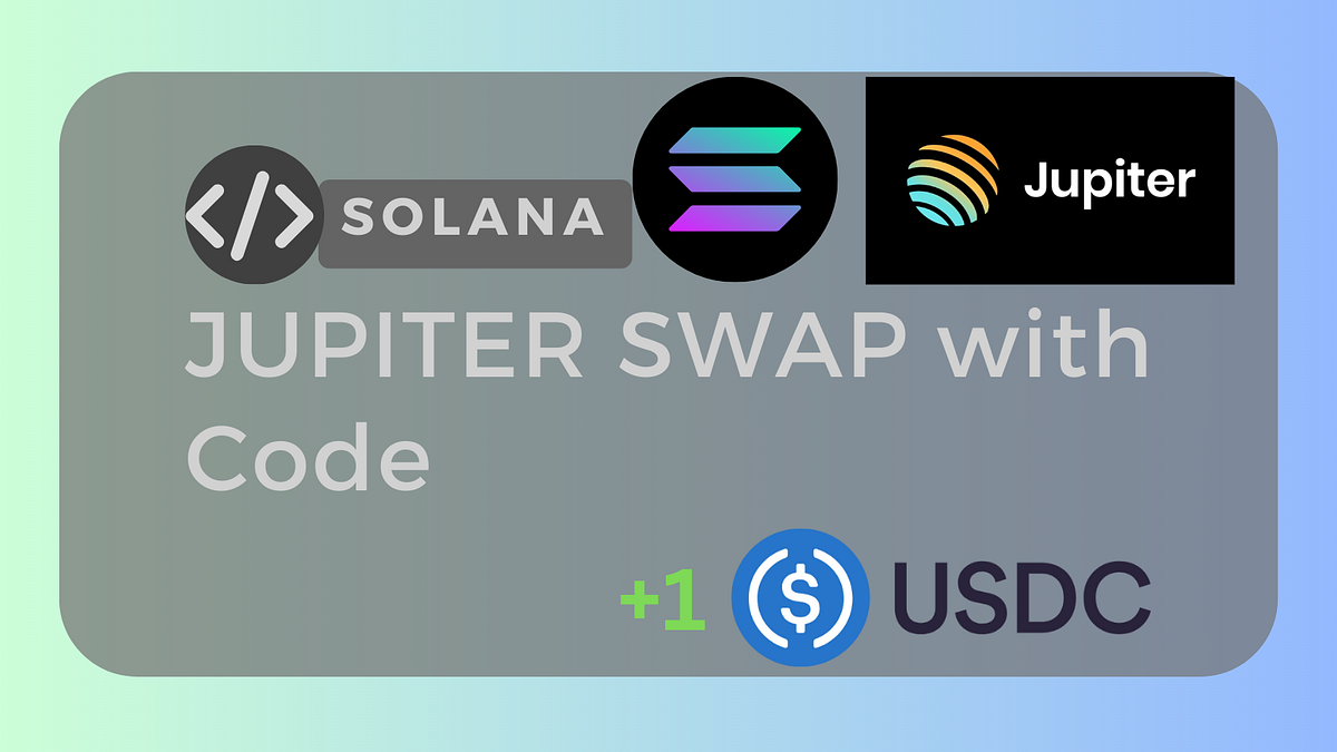 Jupiter Swap Solana with TypeScript Code | by Ascendance | Crypto Magazine + AI | Medium