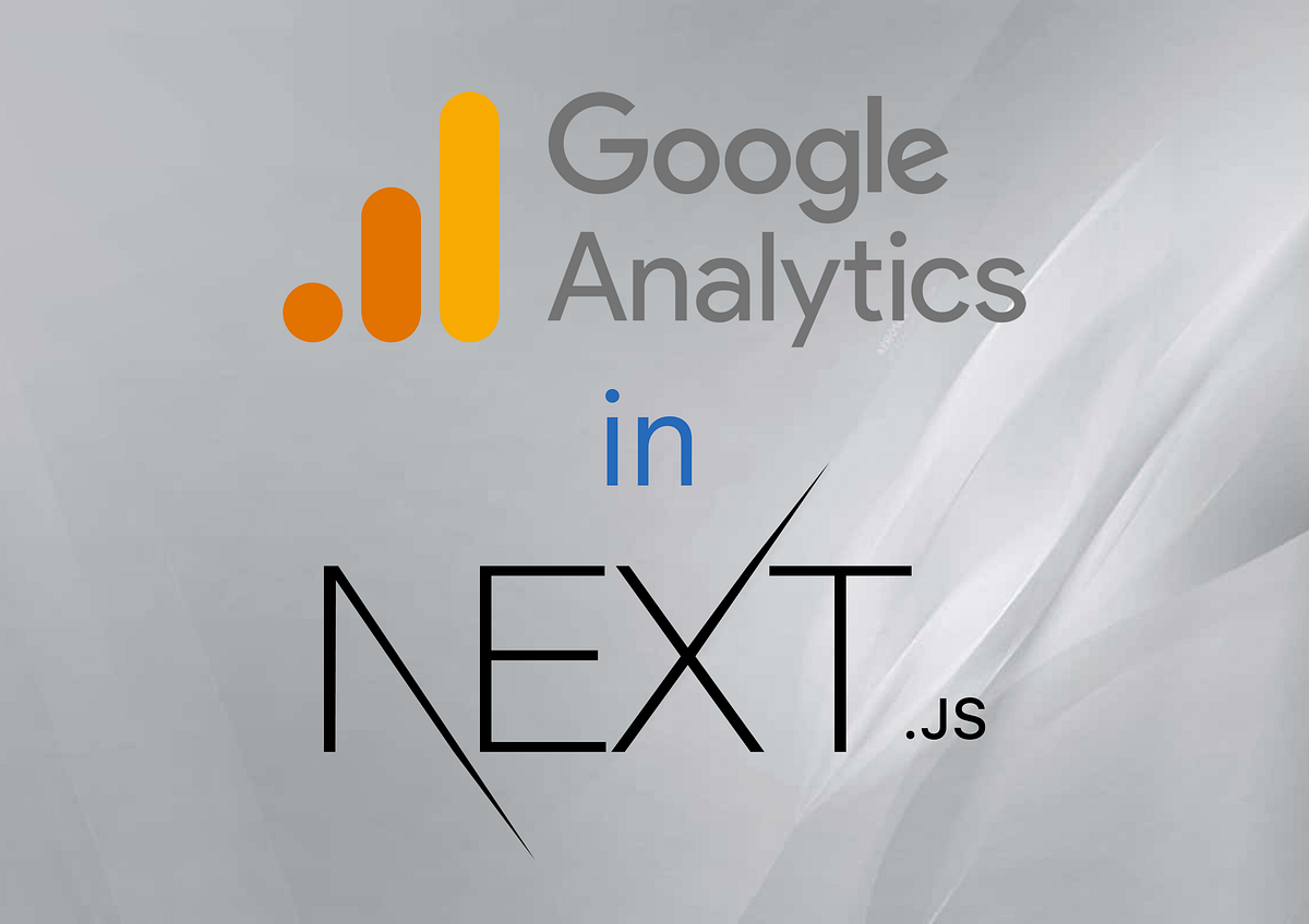 Google Analytics in Next js. Today we will learn on how to add… | by SagarTS | readytowork, Inc.