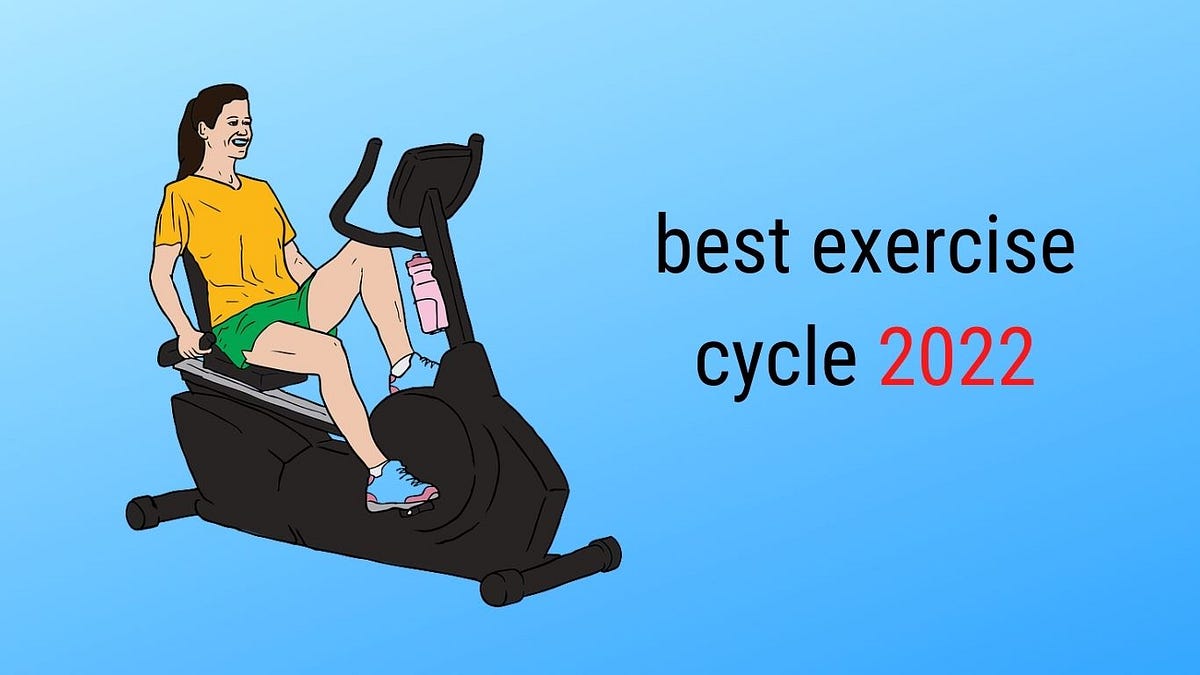 Best Exercise Cycle At Home 2022 With Full Guidelines | by Subhbarman ...