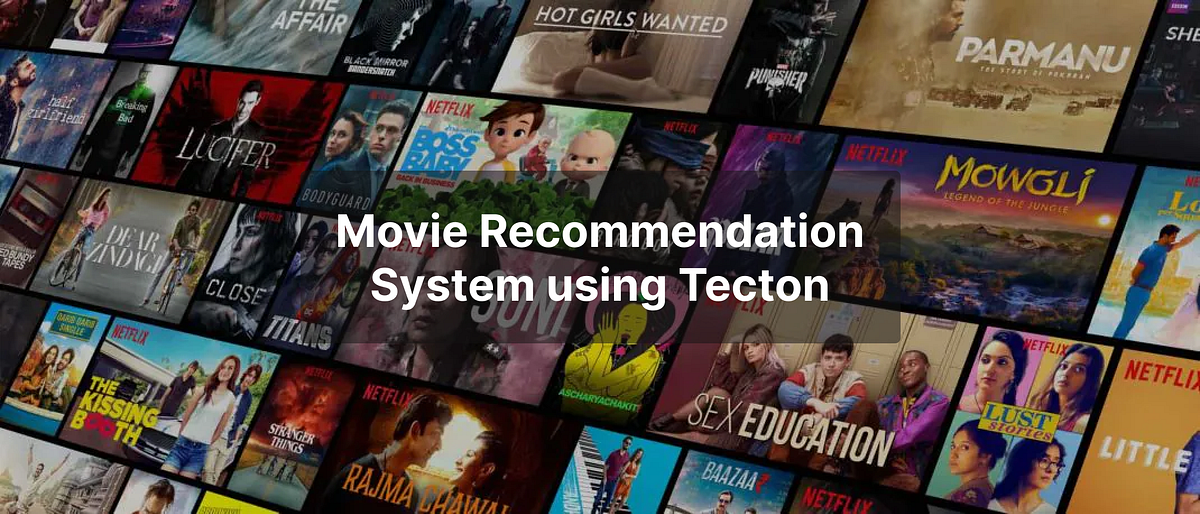 Recommendation System using Tecton | by Swapnil Panwala | Medium