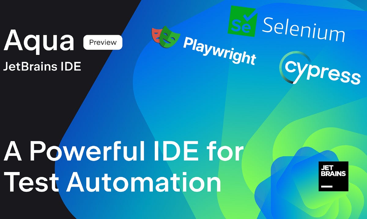JetBrains Aqua: Your All-in-One Solution for Development and QA Automation | by Meris Stupar ...