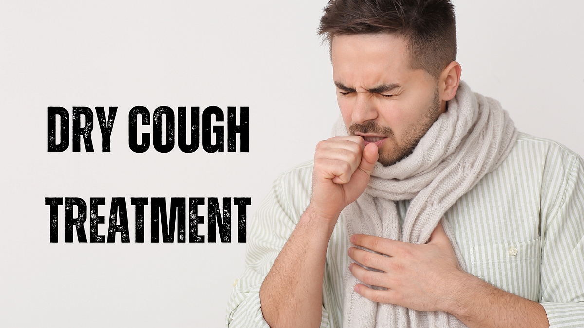 How to cure Dry cough?. Dear Reader, | by Dr.Shaun Parker | Medium