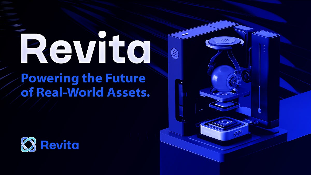 Revita Network: Redefining the Future of RWA and Unlocking Real Value ...