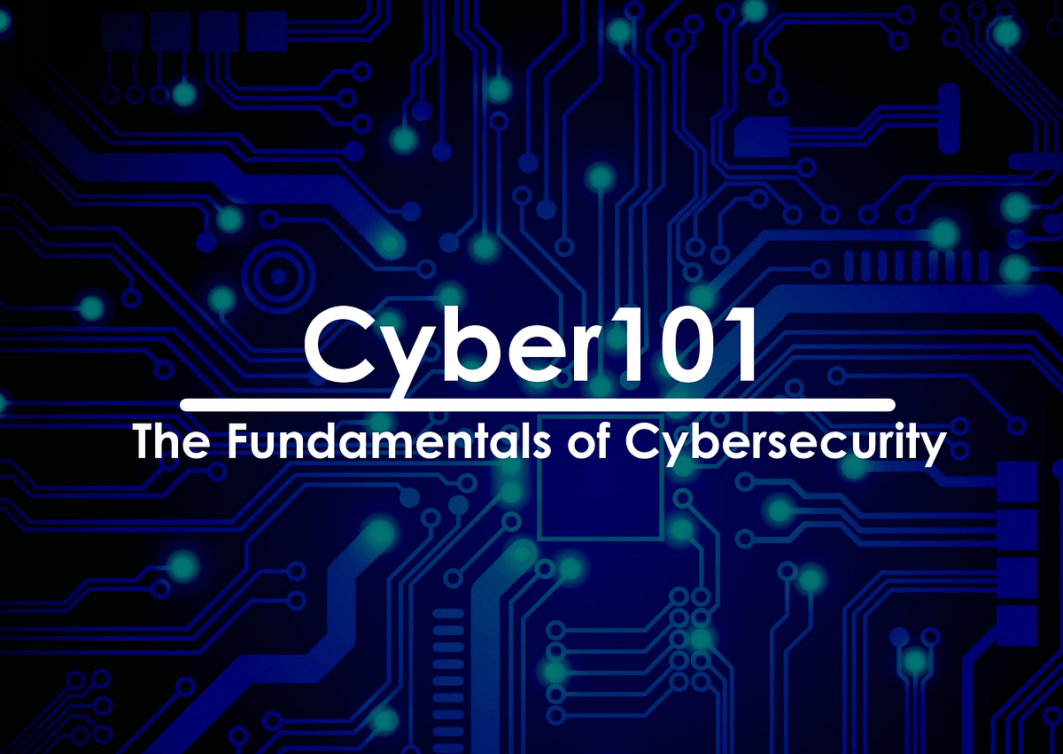 Cyber101 Lesson 1: Information Assurance Concepts and Risk Management ...