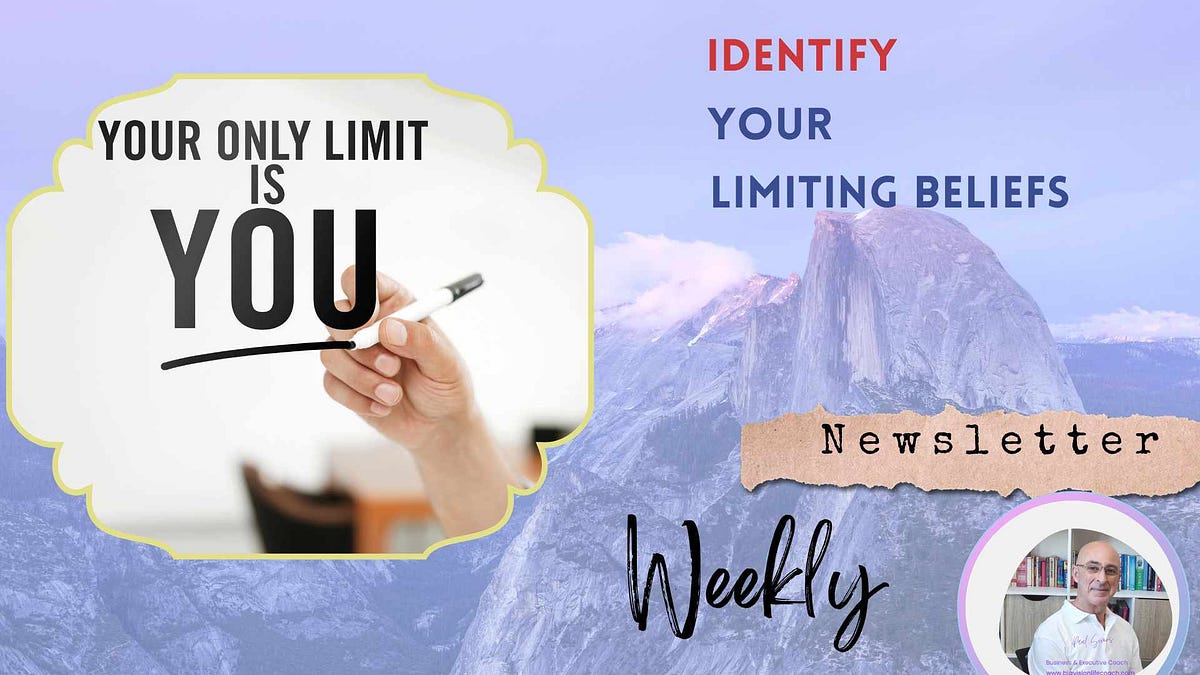 Identify Your Limiting Beliefs. Awareness is the first step | by Paul ...