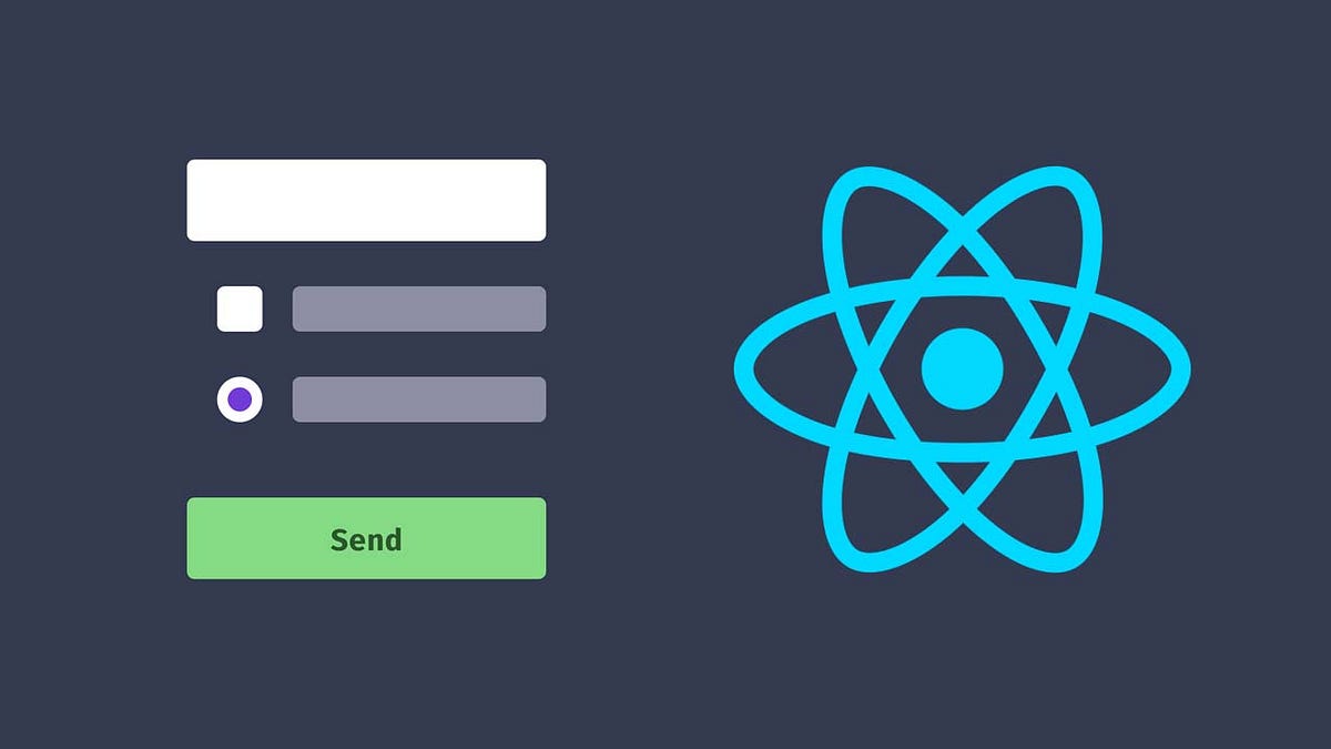Abstract Forms Component In React By Ahmad Mhaish Javascript In Plain English 9514