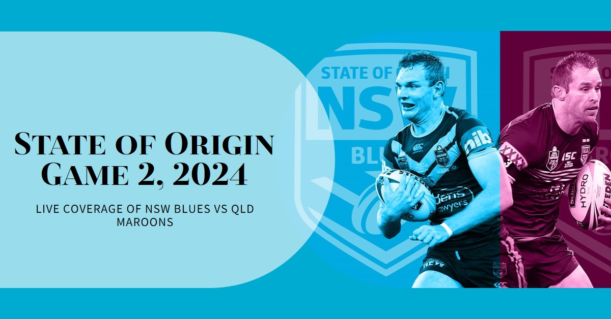 WATCH NSW Blues vs QLD Maroons Game 2 Live Free Broadcast TV Channel 26 ...