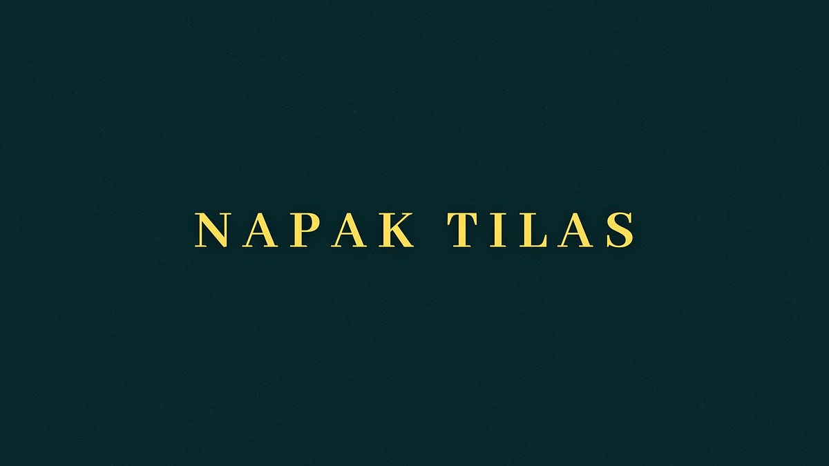 Napak Tilas. By Tyta | by Tyta | Medium