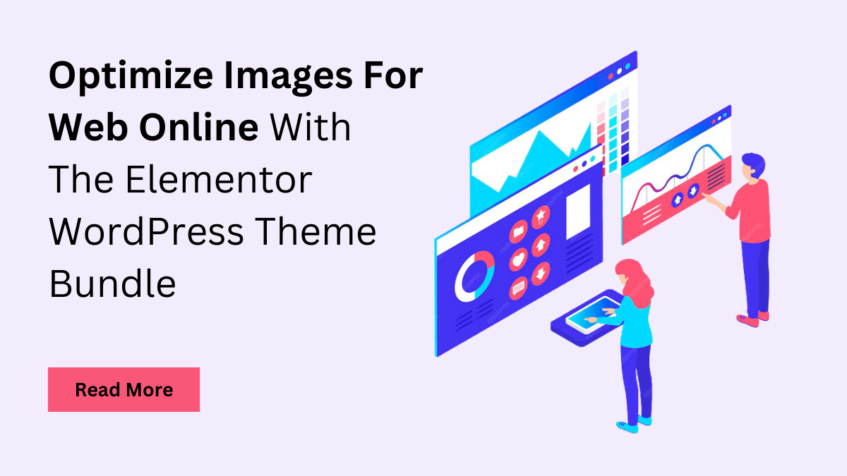 Optimize Images For Web Online With The Elementor WordPress Theme ...