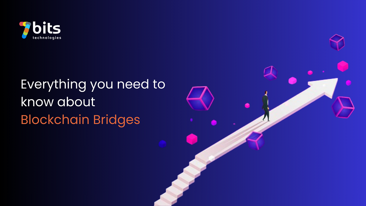Decoding Blockchain Bridges: Navigating the Future of Cross-Chain ...