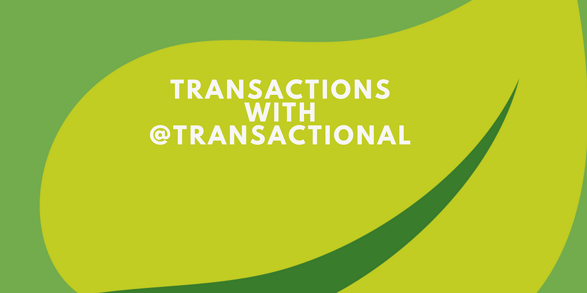 Understanding Transactional Annotation In Spring Boot A Comprehensive Guide To Transaction