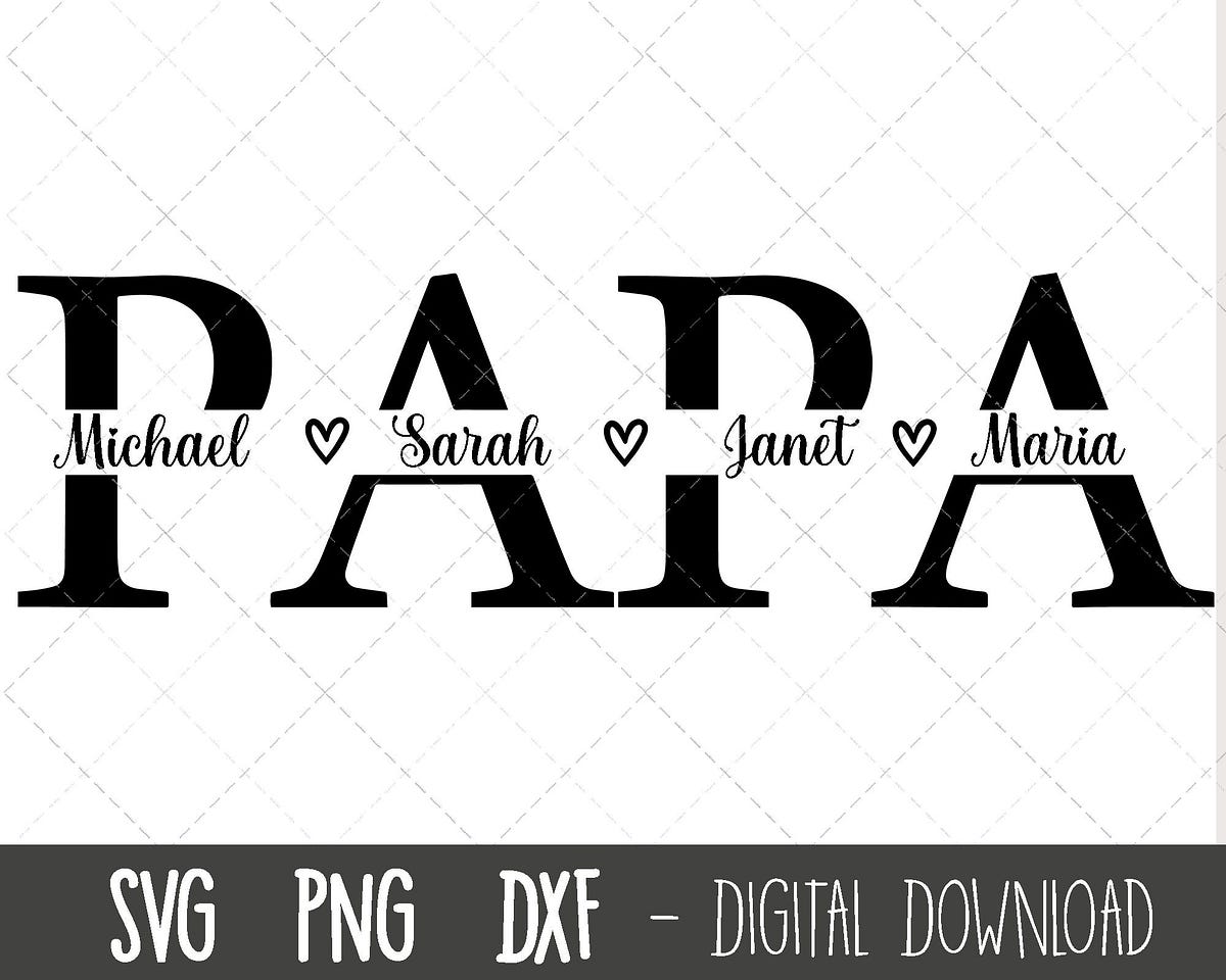 Papa SVG, Father svg, Father’s Day SVG, papa split name frame svg, papa ...