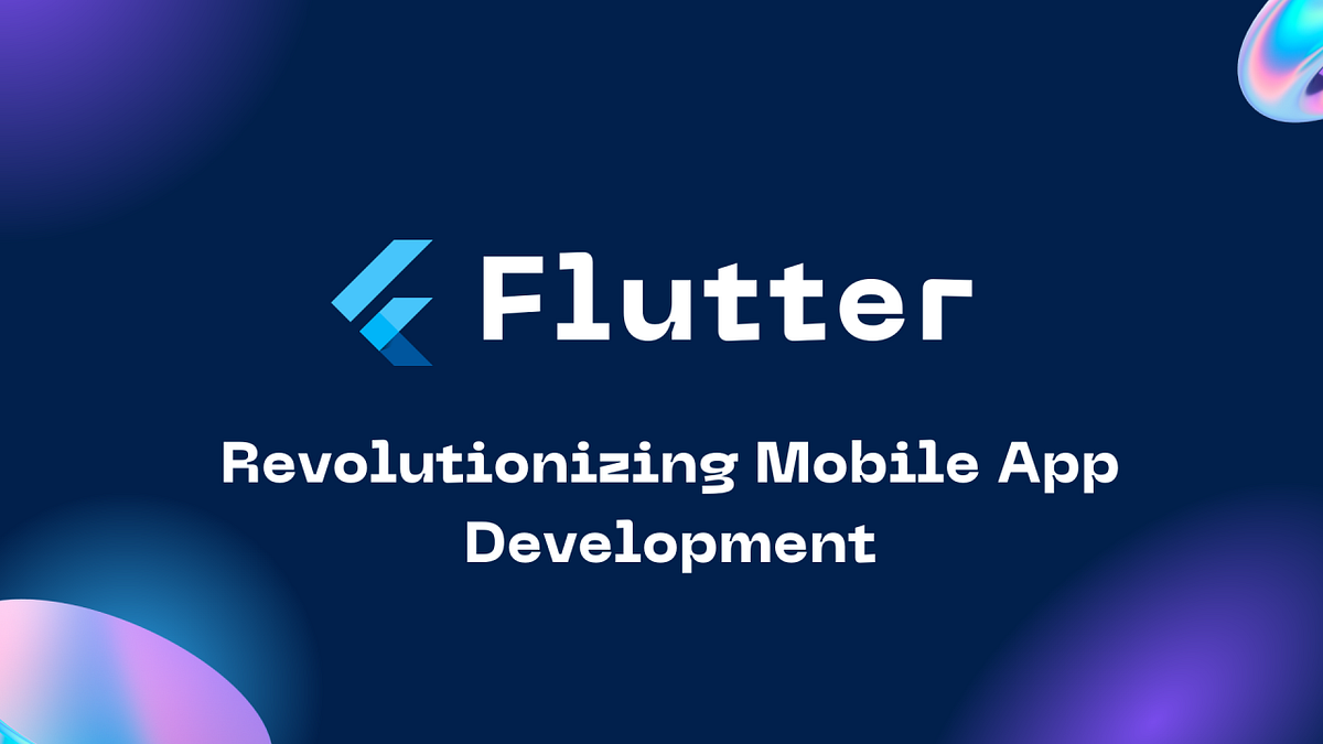 Flutter: The Open-Source Framework Revolutionizing App Development | by ...