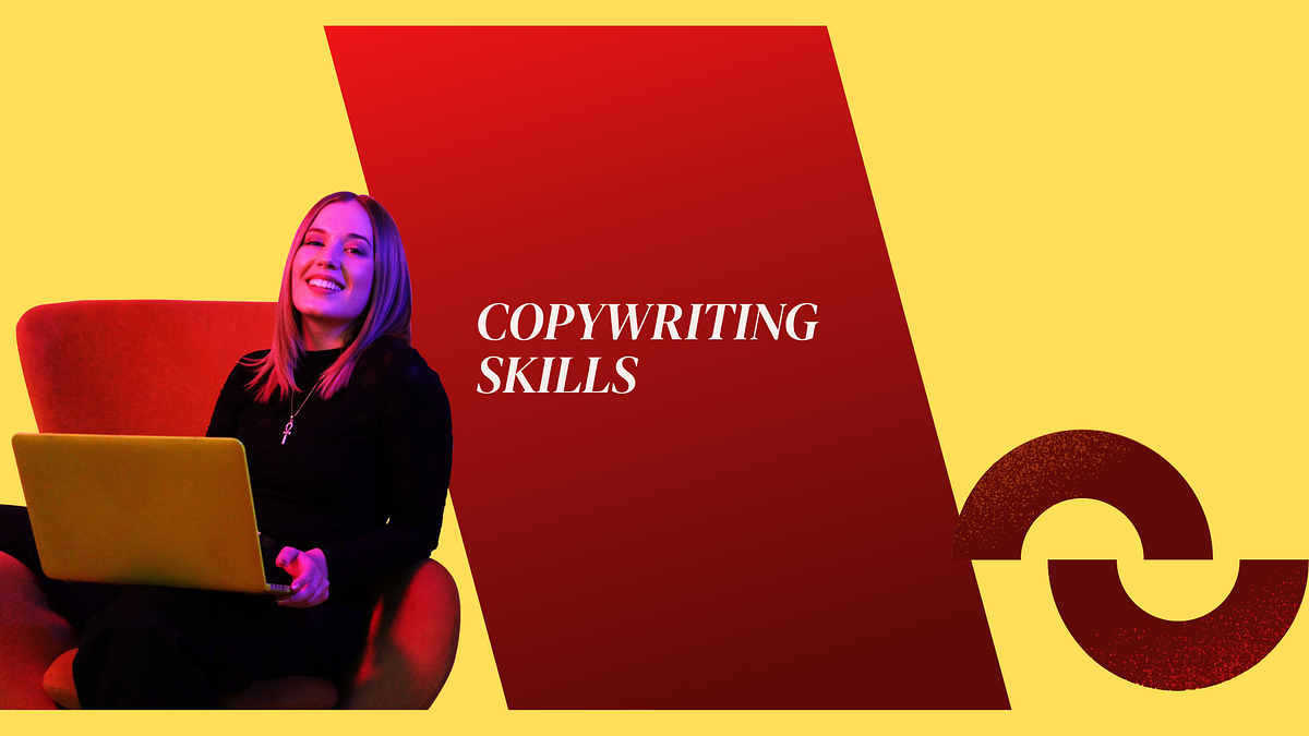 3 Most Powerful Skills You Need To Become a Copywriter Without Prior ...
