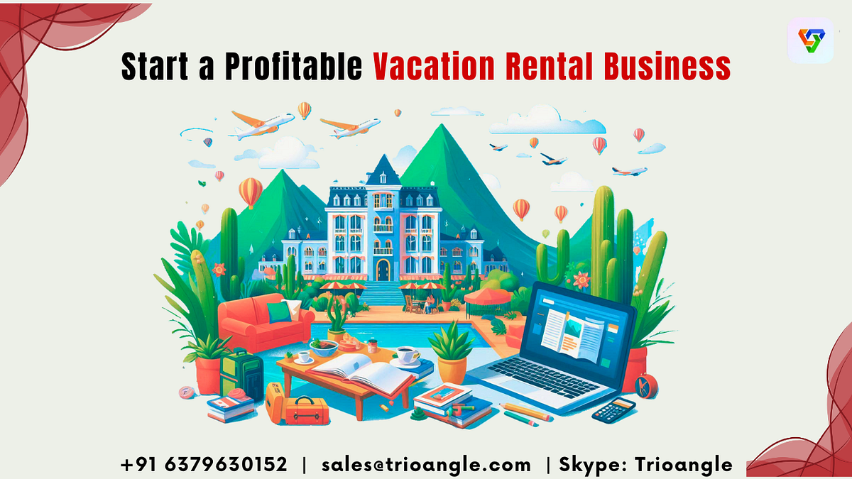How to Start a Profitable Vacation Rental Business with the Best Airbnb ...