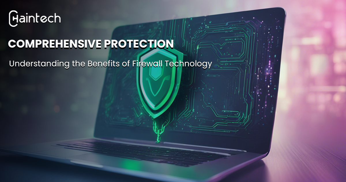 Comprehensive Protection: Understanding the Benefits of Firewall ...