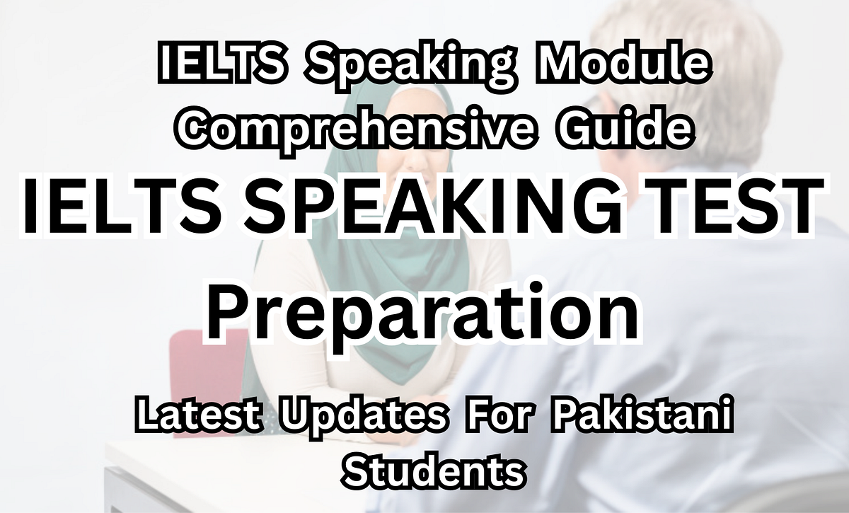 Mastering The IELTS Speaking Module: A Comprehensive Guide For ...