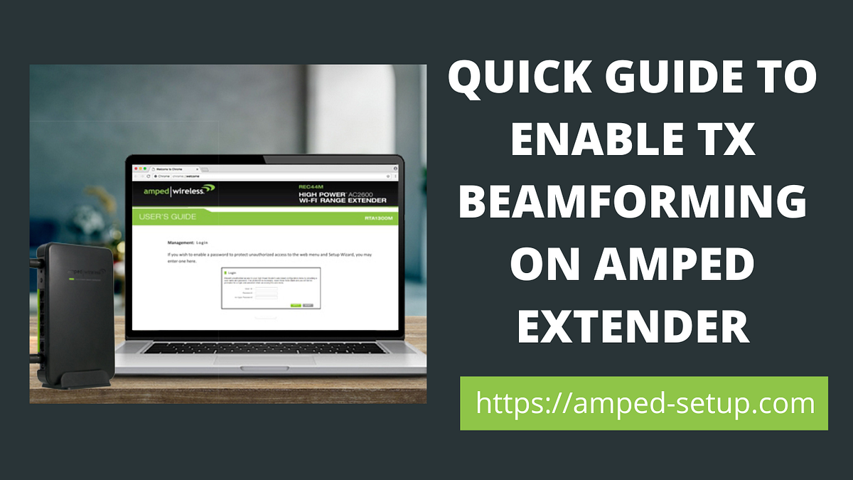 Quick Guide to Enable Tx Beamforming on Amped Extender | by LARRY JONS ...