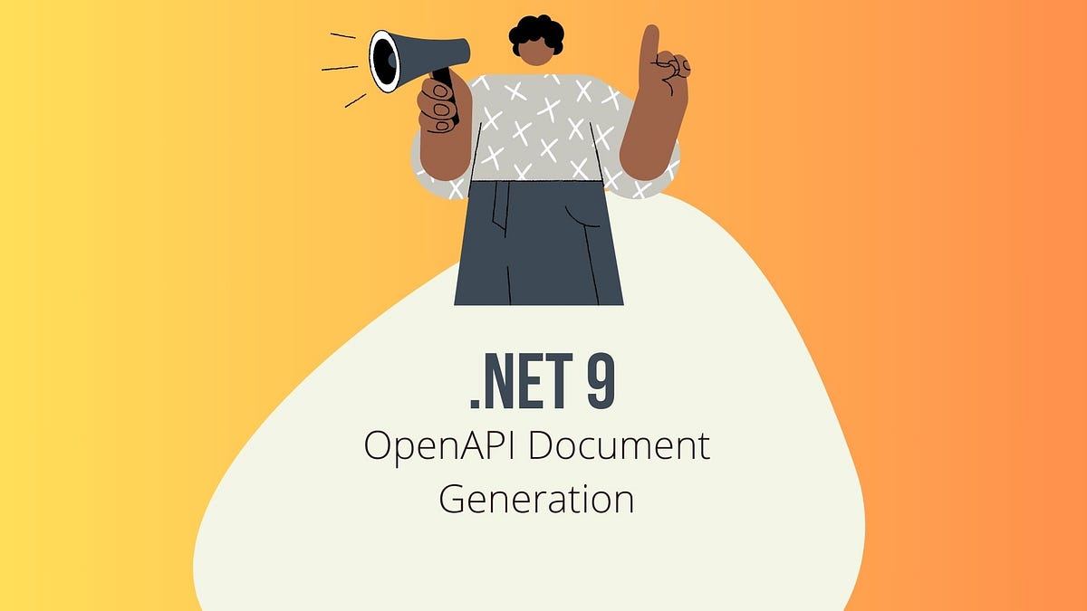 OpenAPI Document Generation in .NET 9 | by Sukhpinder Singh | C# .Net ...