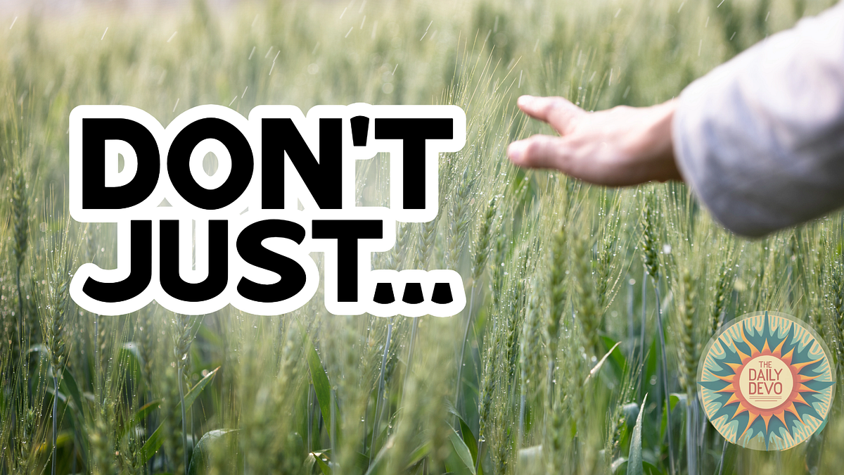 Don’t Just… | by Leon Bloder | May, 2025 | Medium