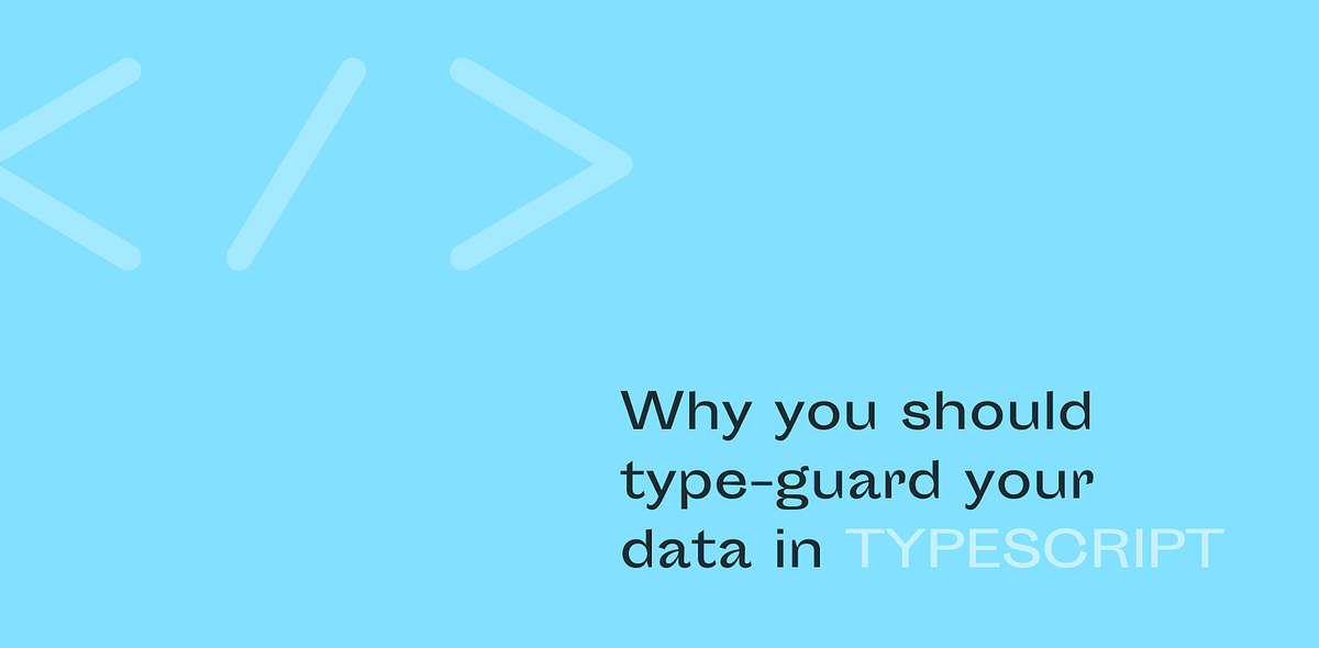 Why you should type-guard your data in Typescript | by Pepa Vidlák | Qest technologies | Medium