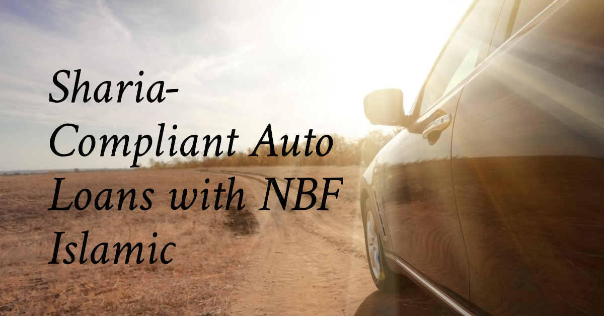 Unlocking Possibilities: NBF Islamic’s Islamic Auto Loans in Dubai, UAE ...