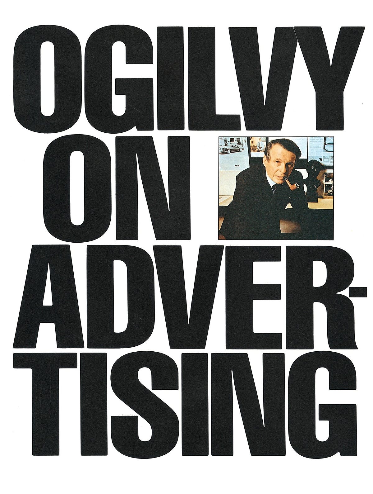 Ogilvy on Advertising. Today i will review the first 30 pages… | by ...