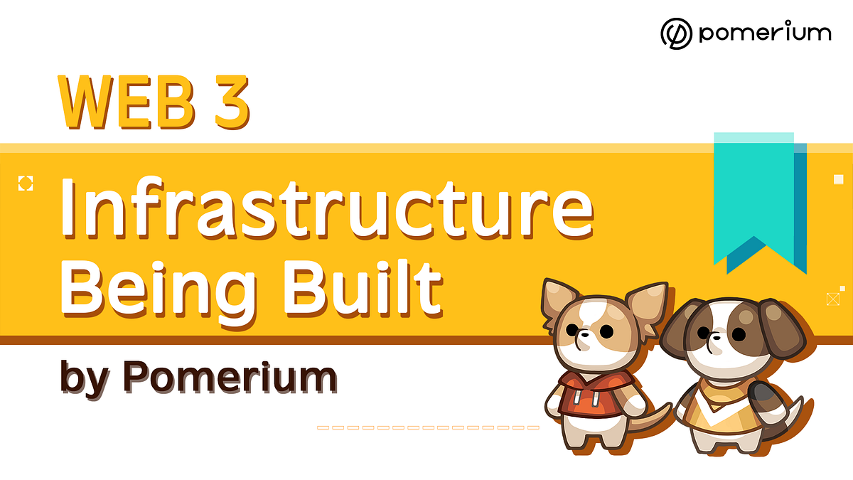 Web3 infrastructure being built by Pomerium | by Pomerium | Pomerium | Medium