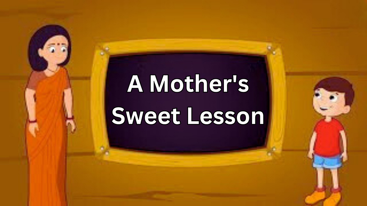 A Mother’s Sweet Lesson. Mother’s lovely lesson Chetan lived in… | by ...