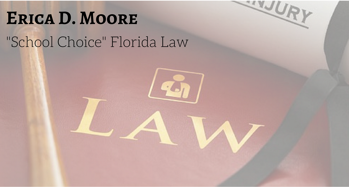 “School Choice” Florida Law. Governor Rick Scott is making history ...