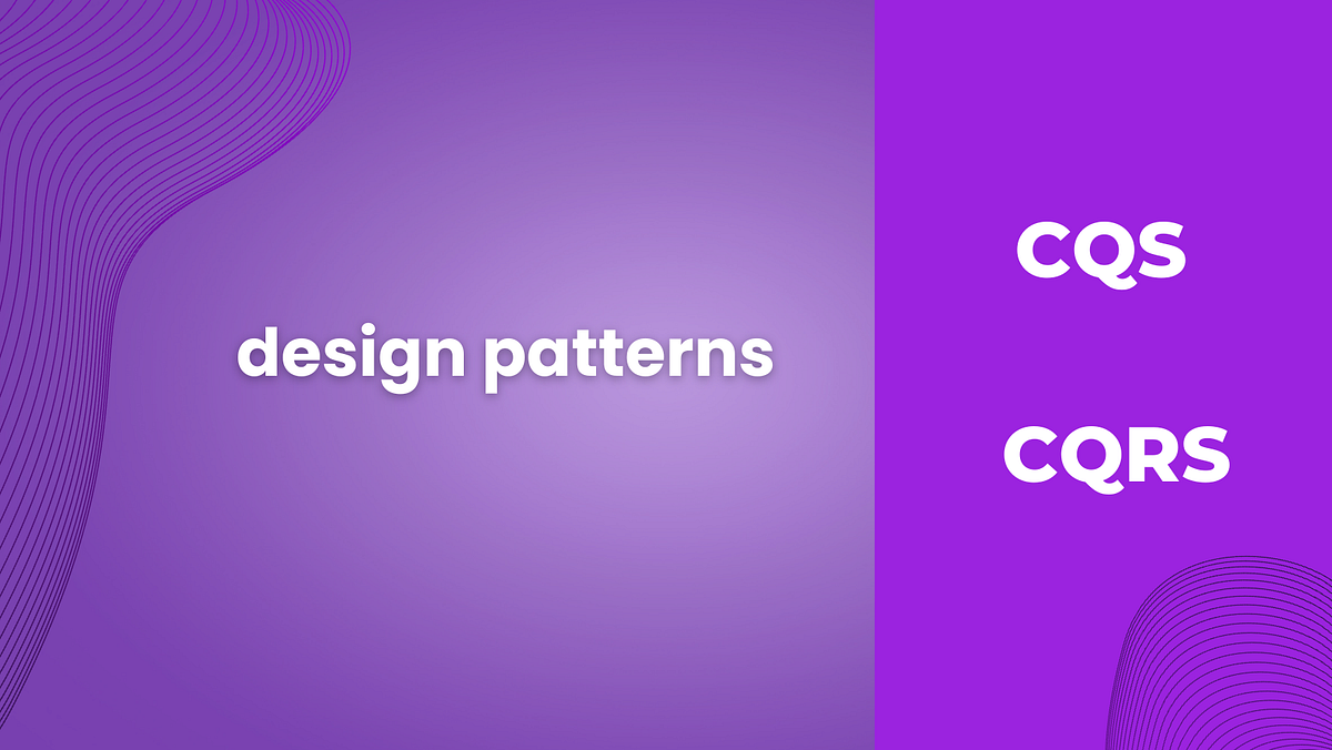 CQS e CQRS. CQS e CQRS são a mesma coisa? | by Márcio Krüger | Medium