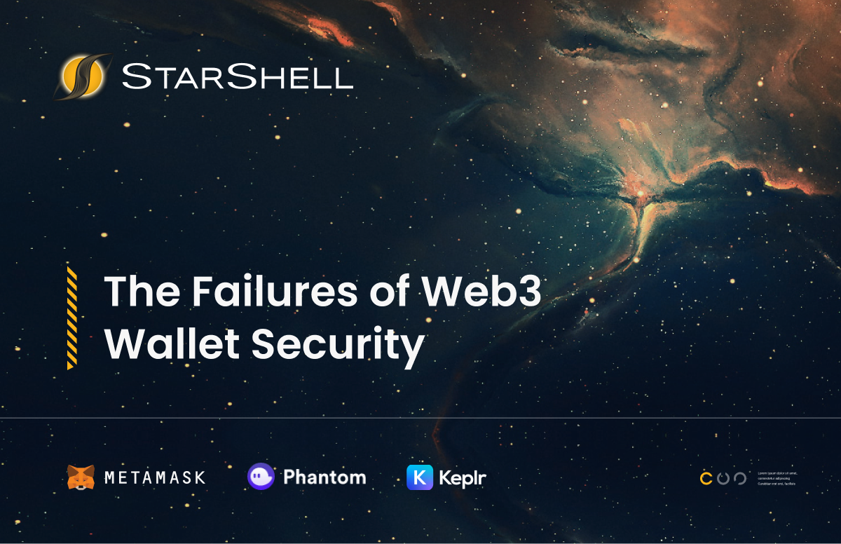 The Failures of Web3 Wallet Security | by StarShell | Medium