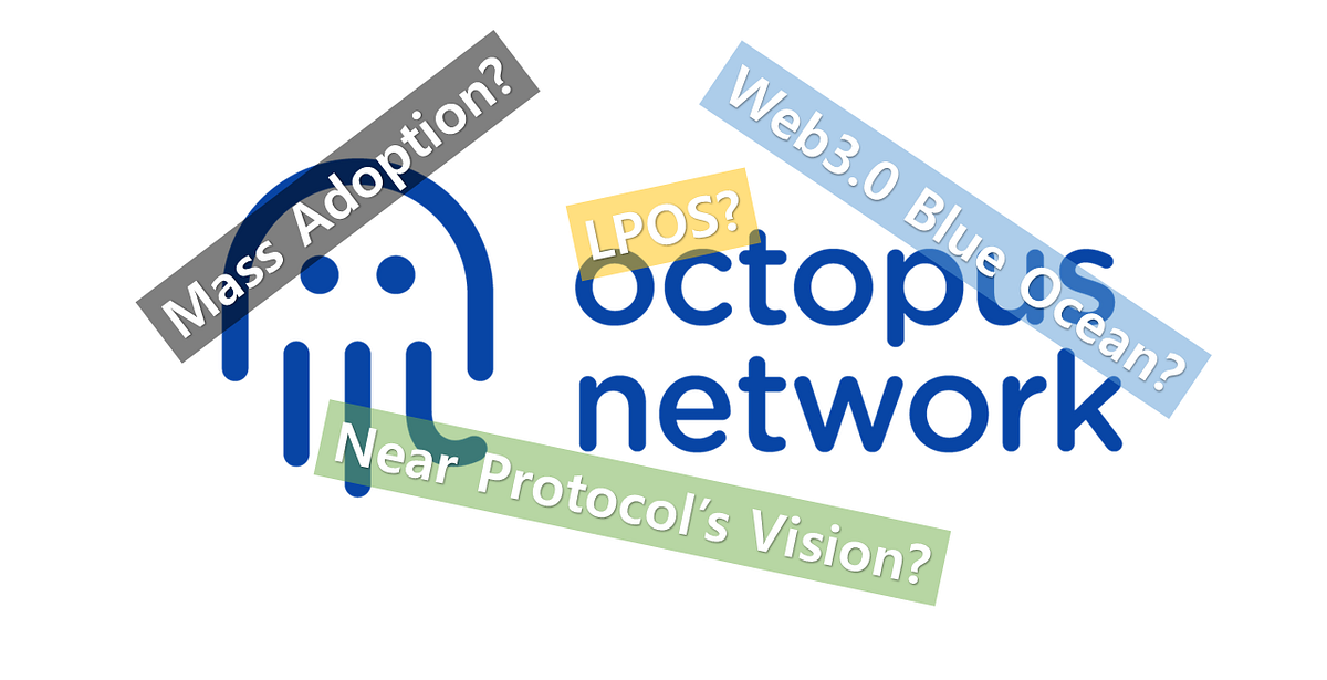 [APPCHAIN] Deep dive into Octopus Network (OCT), the core value Near ...