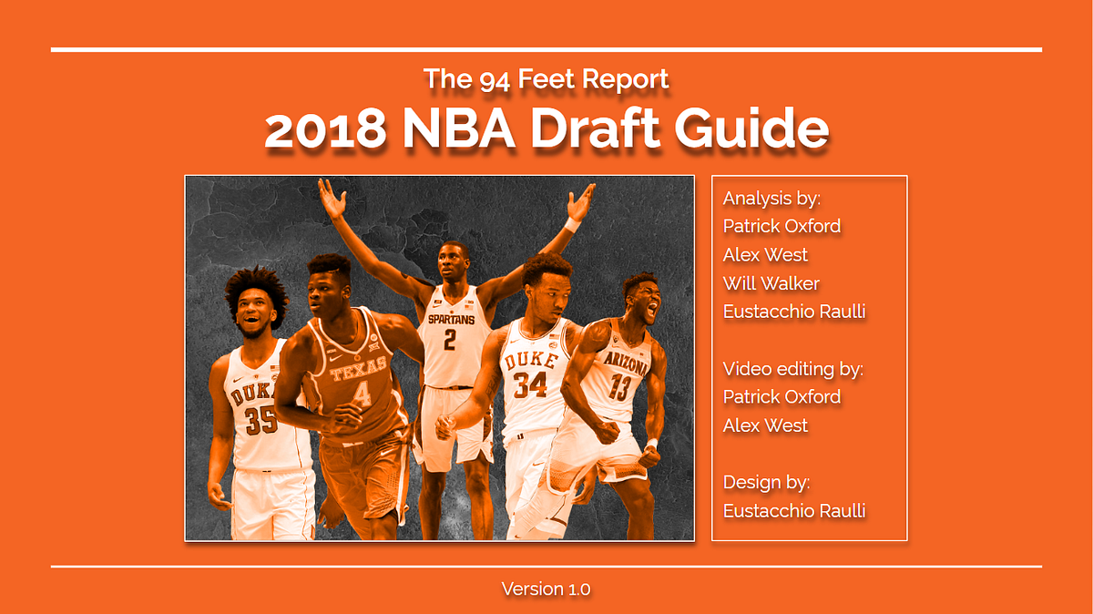 The 2018 NBA Draft Guide. The NBA Draft is one of the most… | by The 94 ...