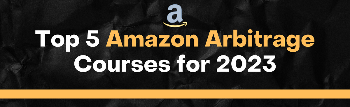 Best Amazon Arbitrage Course for 2023 (Review) | by Jason the Full Time ...