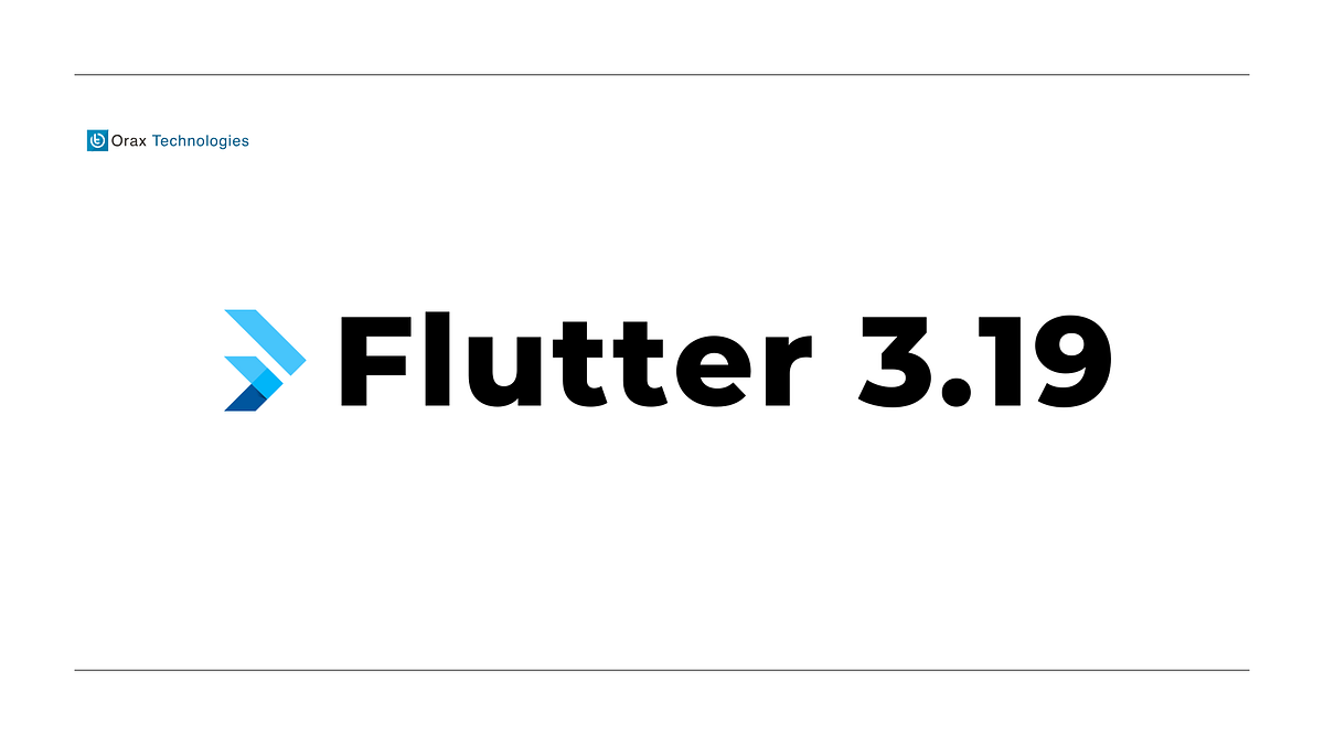 Explore the latest features and enhancements in Flutter version 3.19 ...