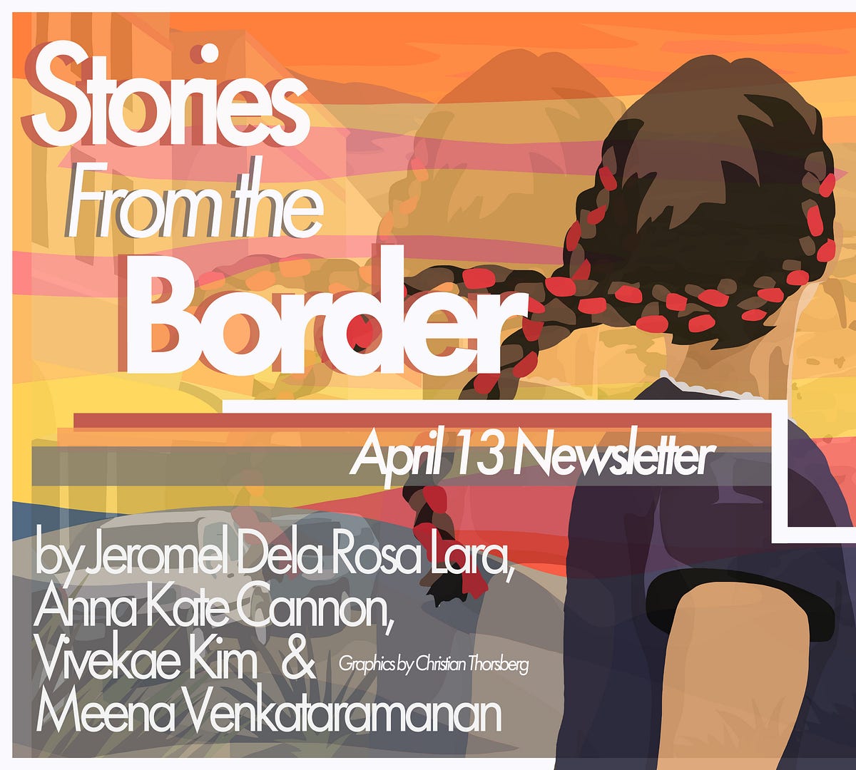 The Borderline: 04/07–04/13. Bringing you the latest on immigration ...