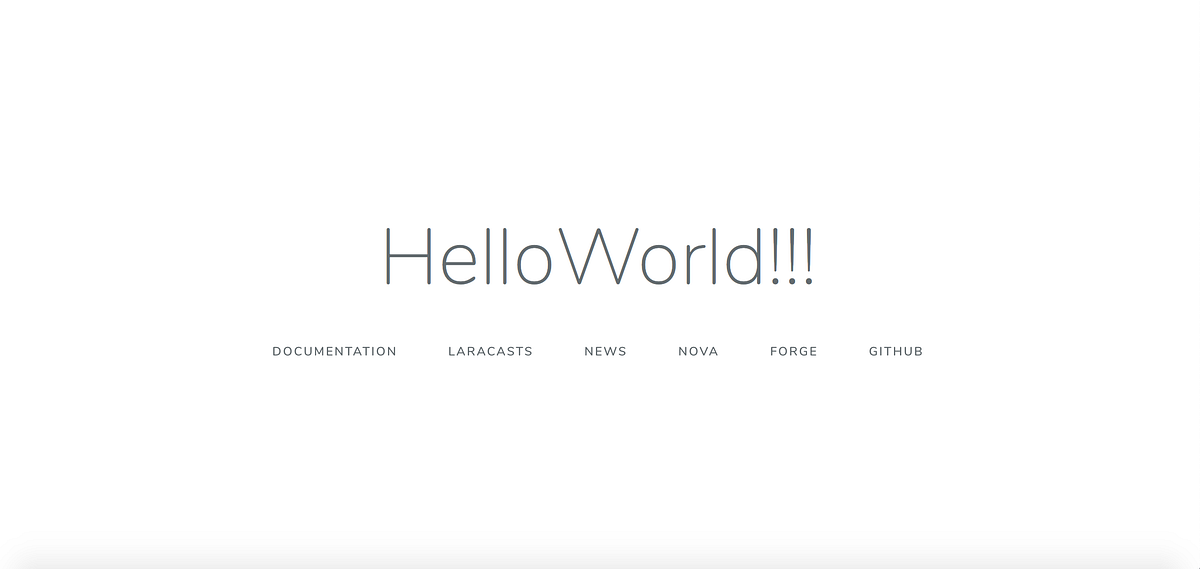 Hello World Laravel !. PHP Laravel Framework — Hello World! | by Panda | From Zero To Hero | Medium
