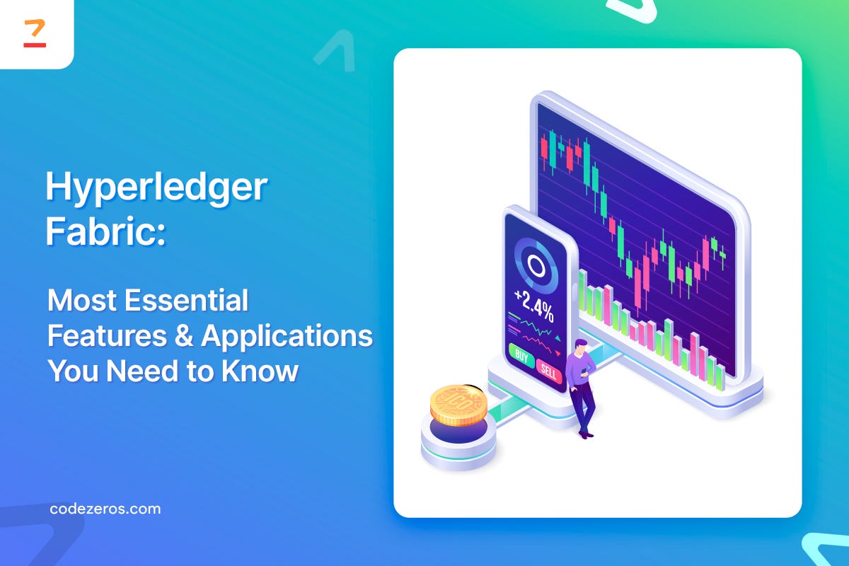 Hyperledger Fabric Most Essential Features And Applications You Need To Know By Codezeros Medium