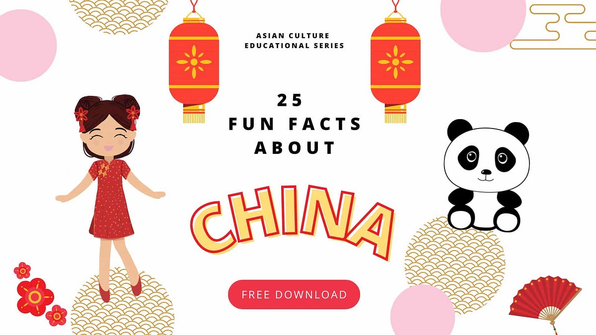 25 Fun & Educational Facts About China (& Free Colouring Sheet)! | by ...