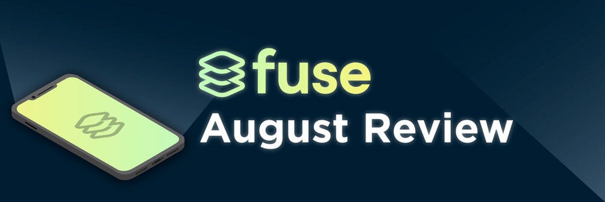August 2020 Updates. Hello, fellow Fusers! The past month at… | by Fuse ...