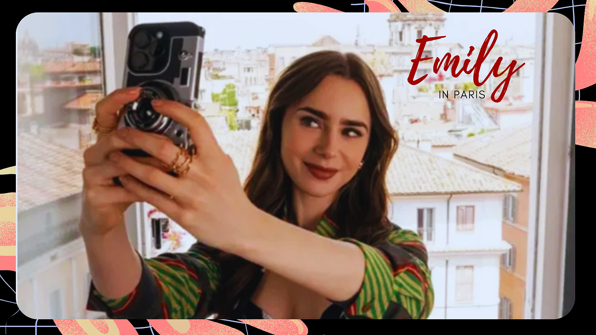 3 Lessons About Love I Learned from Emily in Paris | by Nonggol ...
