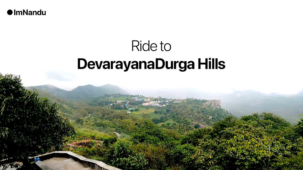 A Day Out Near Bangalore | DD Hills | DevarayanaDurga Hills - ImNandu ...
